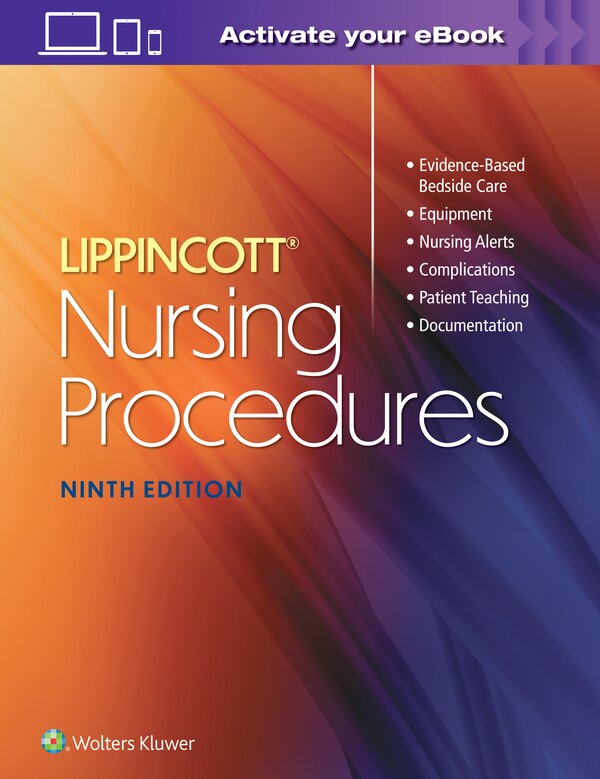 Lippincott® Nursing Procedures, 9th Edition
