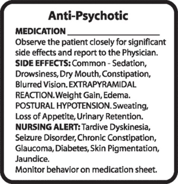 Chemical Restraint Drug Label - Anti-Psychotropic