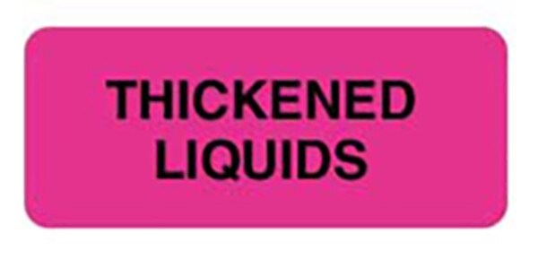 Chart Label - Thickened Liquids