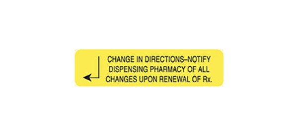 Chart Label - Change in Directions - Notify Disp. Pharmacy